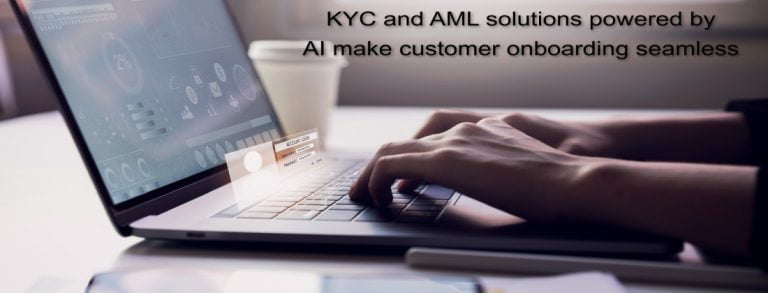 KYC and AML solutions powered by AI make customer onboarding seamless ...