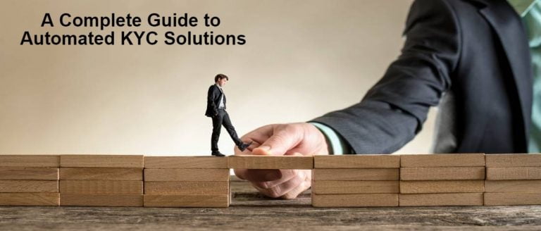 Why You Need Automated KYC Solutions? A Complete Guide.
