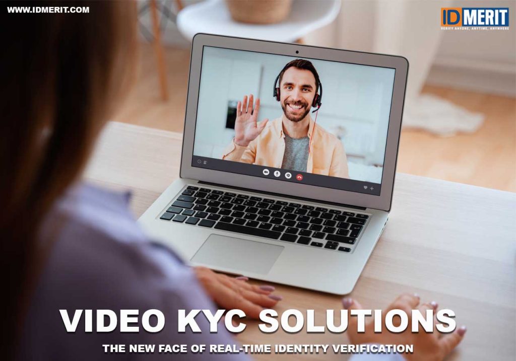 Video KYC – The New Face of Real-Time Identity Verification