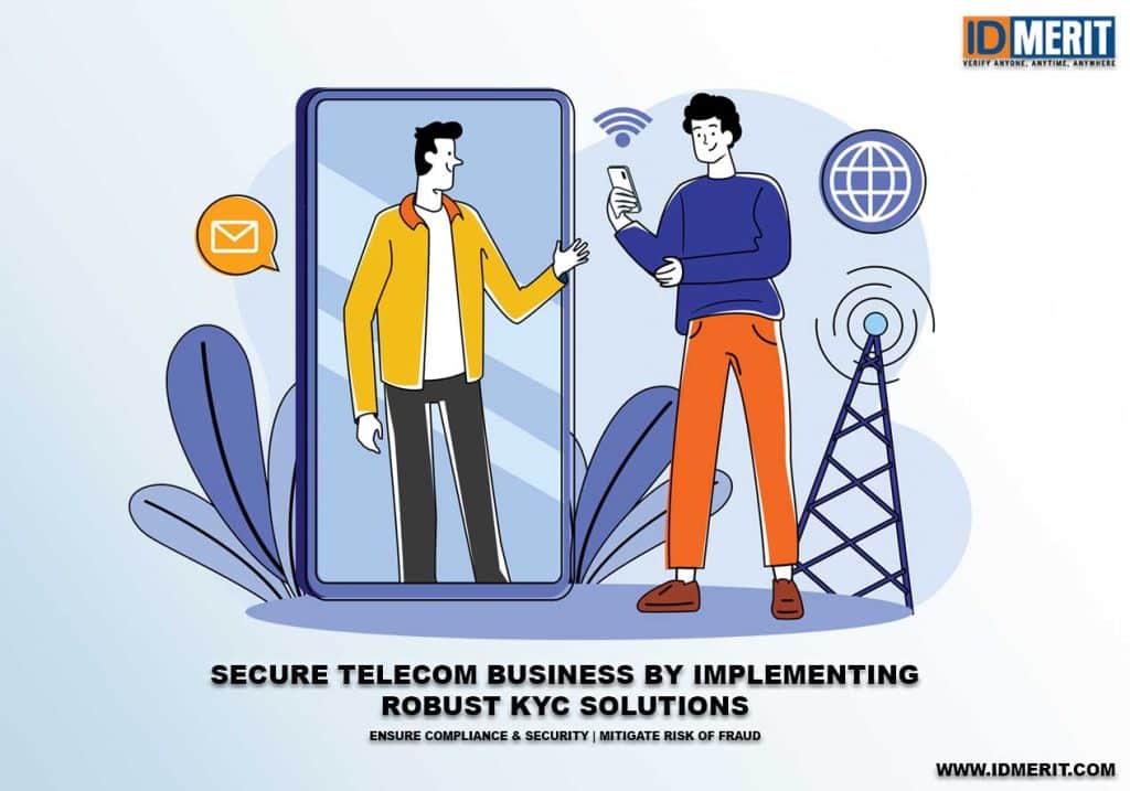 KYC Solutions For Telecom Companies: Boosting Efficiency